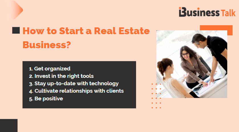How to Start a Real Estate Business? - iBusiness Talk