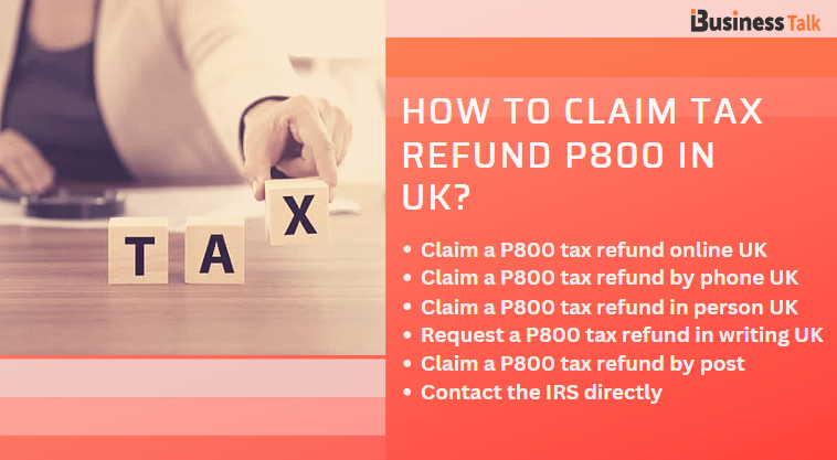 P800 Refund – The Ultimate Guide for Tax Refund in UK - iBusiness Talk