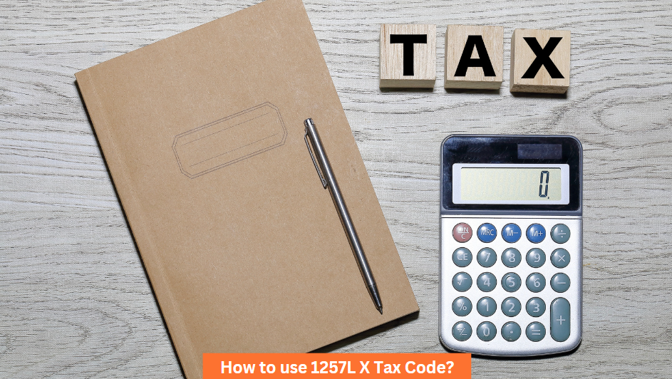 Tax Code 1257L UK- An Overview - iBusiness Talk