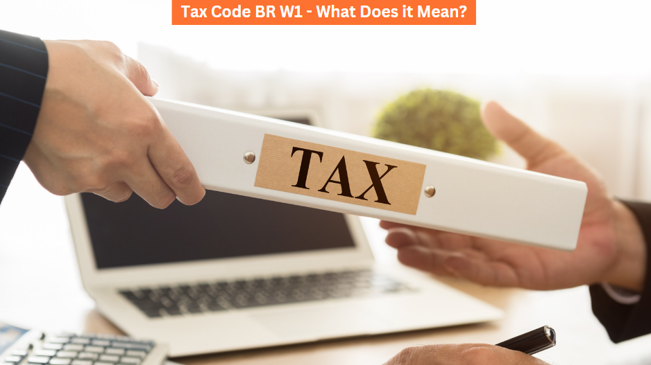 Tax Code BR in UK - What does it Mean? - iBusiness Talk