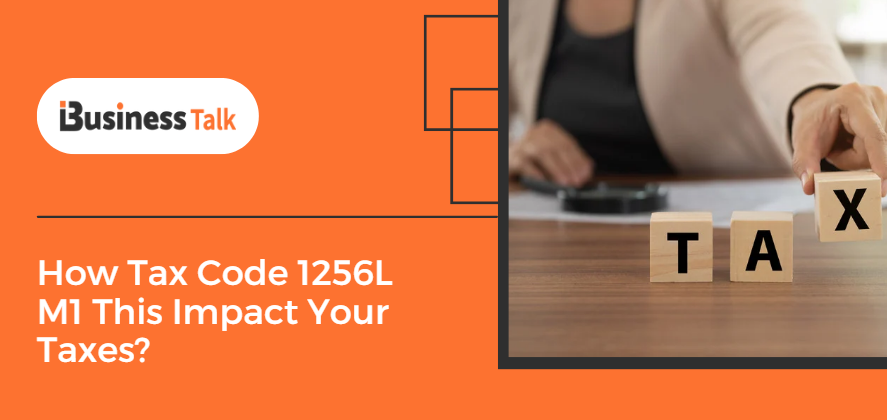 1256L Tax Code - Changes in Personal Allowance Tax Relief - iBusiness Talk