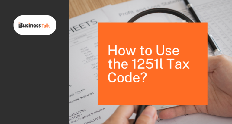 1251l Tax Code - What Does it Mean in UK? - iBusiness Talk