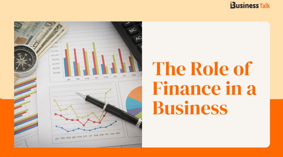 How Does the Finance Department Help a Business? - iBusiness Talk