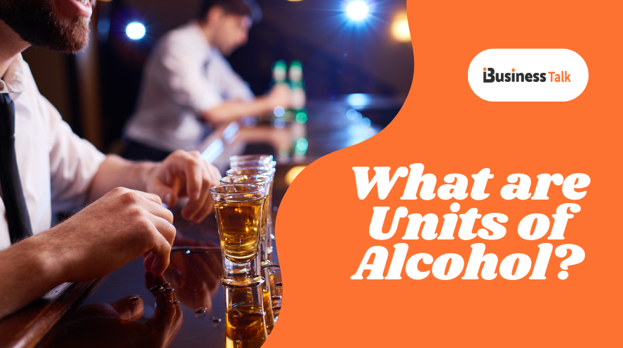 How Many Units in a Bottle of Wine? - iBusiness Talk