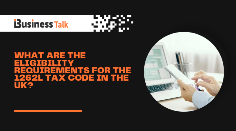 1262l Tax Code - What You Need to Know in UK? - iBusiness Talk