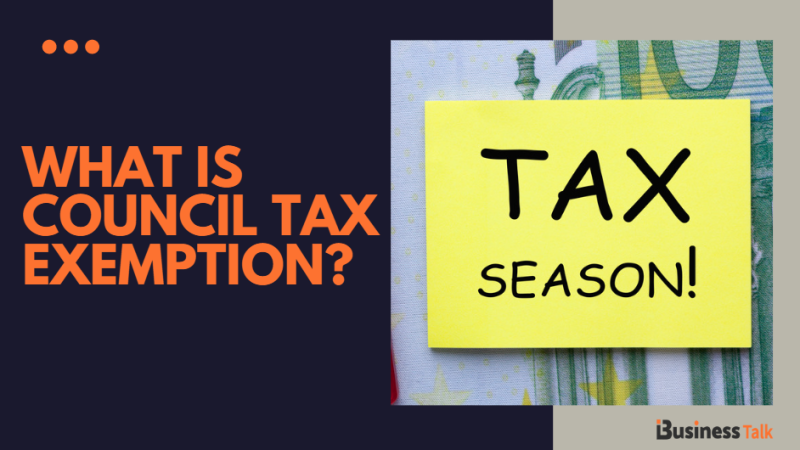 Council Tax Exemption - Everything You Need to Know in UK - iBusiness Talk