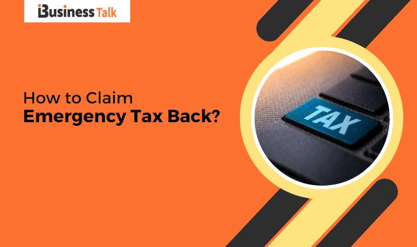 How to Claim Tax Back? - A Guide on Tax Refund - iBusiness Talk