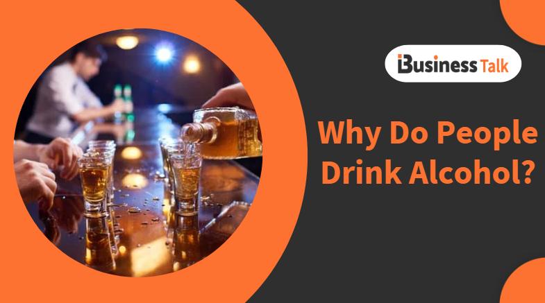How Long Does Alcohol Stay in Your System? - iBusiness Talk