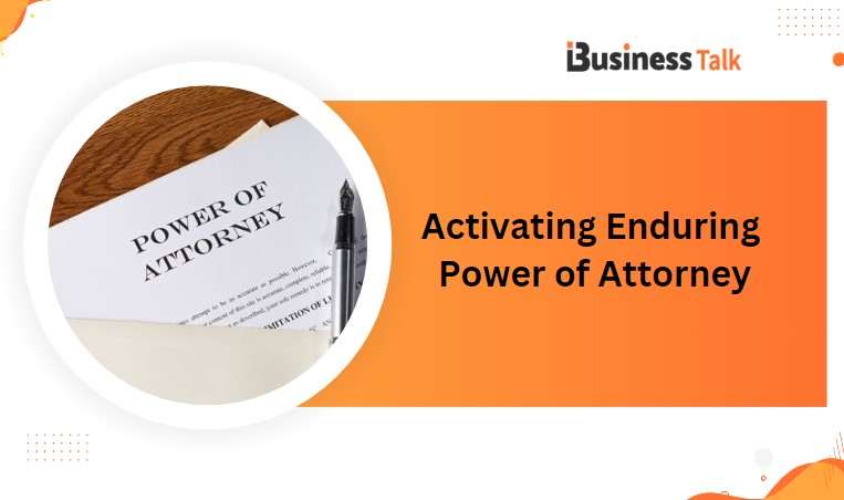 Enduring Power of Attorney - A Guide for UK Lawyers - iBusiness Talk