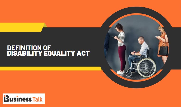 Disability Discrimination Act – What You Need to Know? - iBusiness Talk