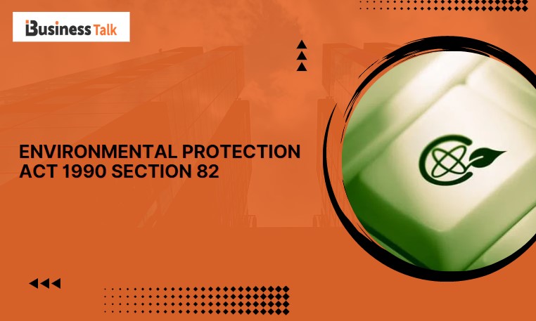 Environmental Protection Act 1990 - Everything You Need to Know ...