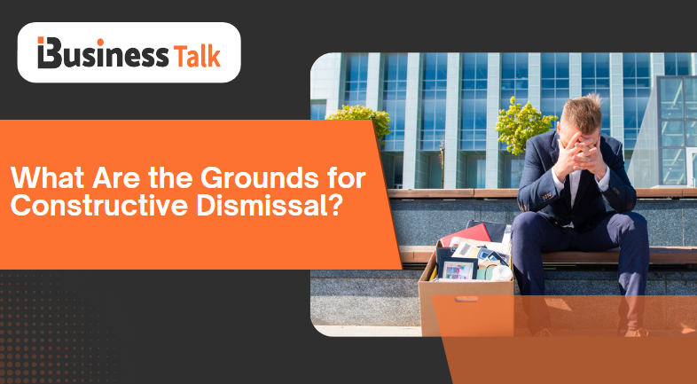 Can I Claim Constructive Dismissal? - A Guide to Constructive Dismissal ...