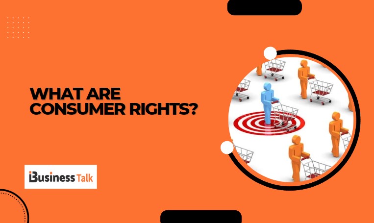 Complete Guide on Consumer Rights Act 2015 in UK - iBusiness Talk
