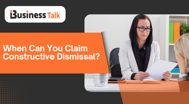 Can I Claim Constructive Dismissal? - A Guide to Constructive Dismissal ...